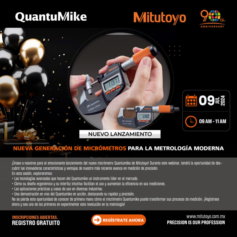 Sesión de Lanzamiento Nuevo Quantumike - Mitutoyo Mexico
